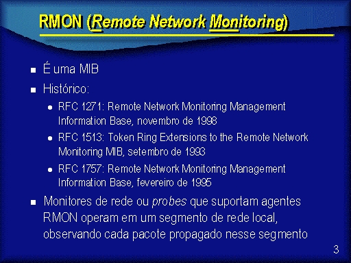 RMON (Remote Network Monitoring)
